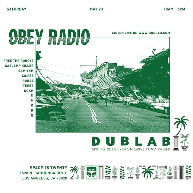 OBEY RADIO : DUBLAB @ SPACE 15 TWENTY – OBEY CLOTHING JP